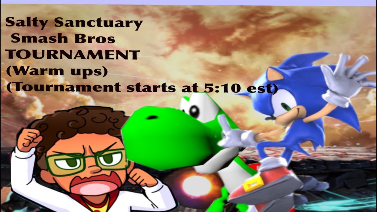 Let’s get ready for Salty Sanctuary’s SMASH BROS TOURNAMENT! {ssbu ...