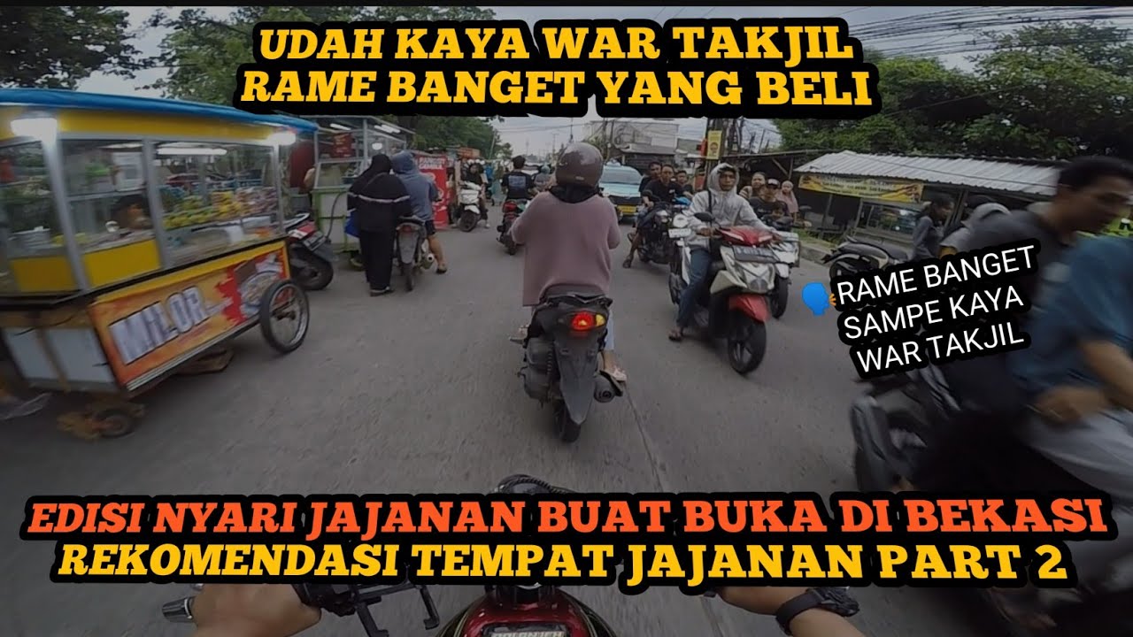 UDAH KAYA WAR TAKJIL RAME BANGET‼️EDISI NYARI JAJANAN BUAT BUKA PUASA ...
