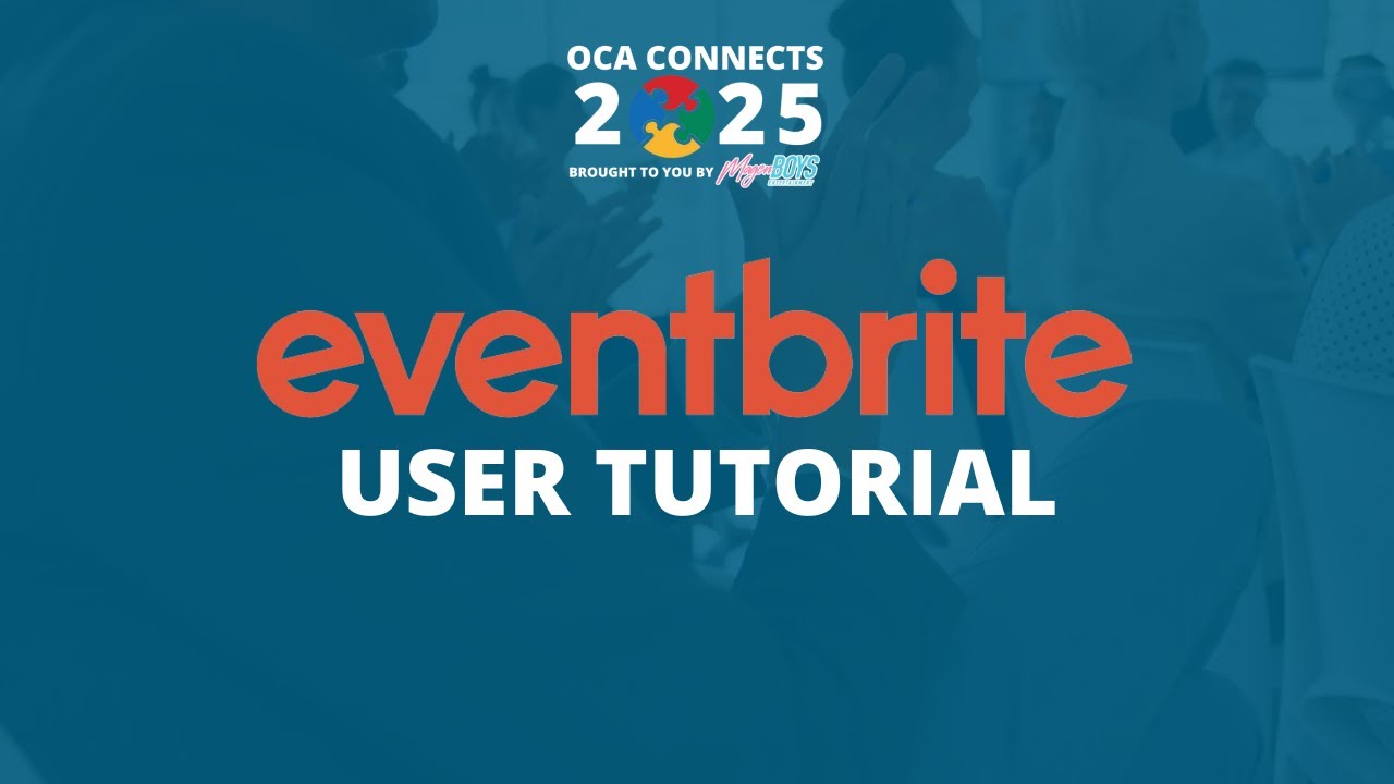OCA Connects 2025 - Eventbrite Tutorial Video - YouTube