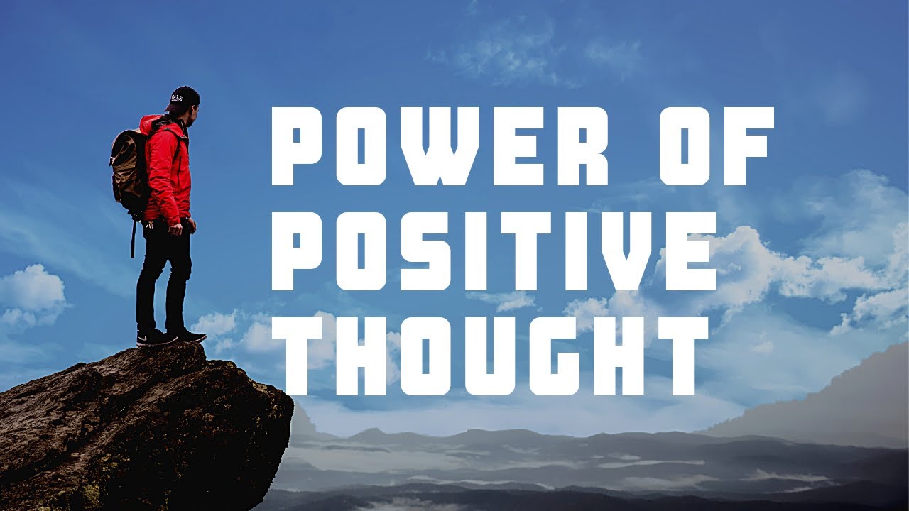 A Power of Positive Thought - Best Motivational Video - YouTube