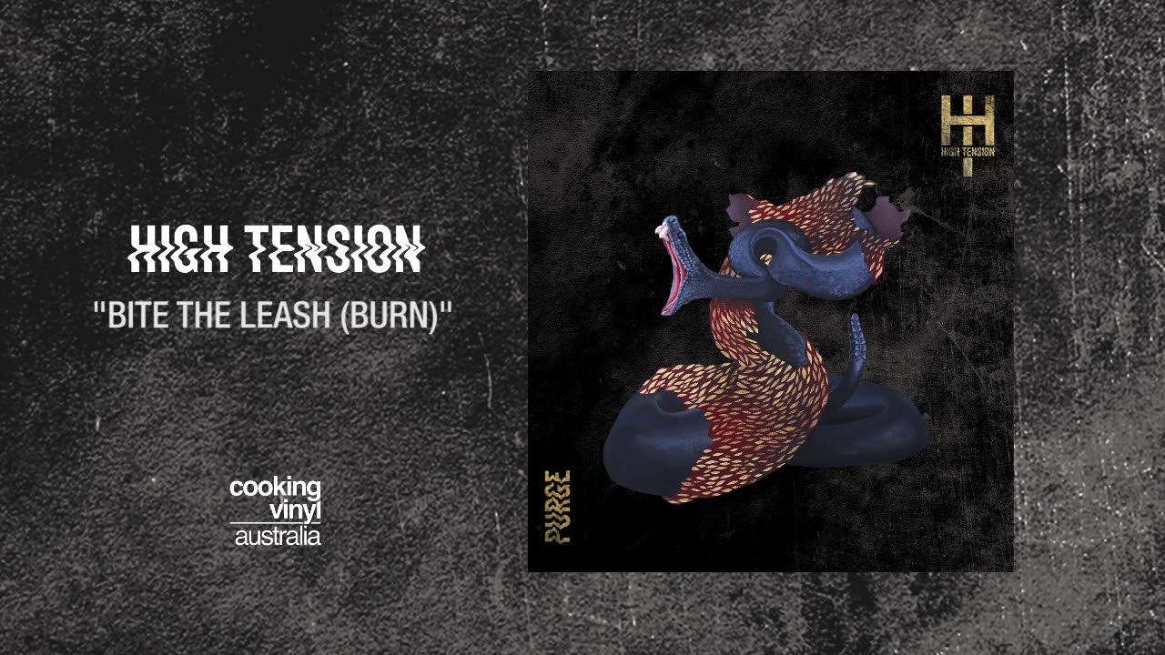 High Tension | Bite the Leash (Burn) - YouTube