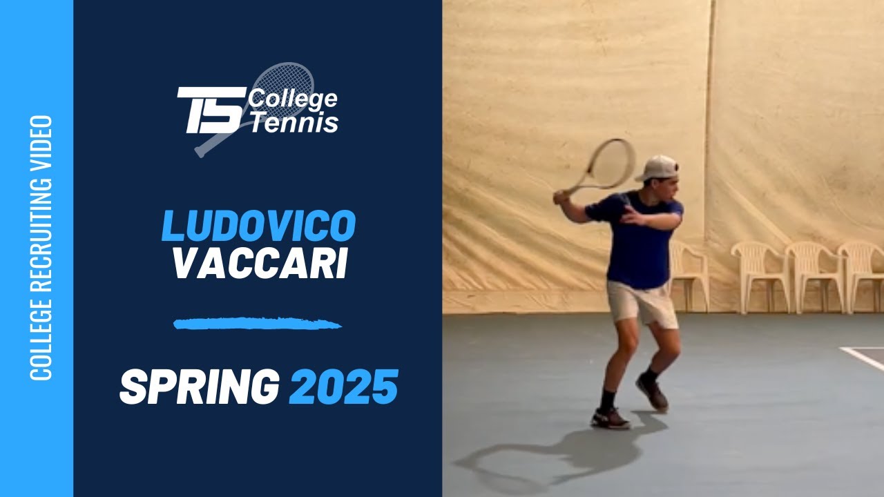 Ludovico Vaccari College Tennis Recruiting Video Spring 2025 - YouTube