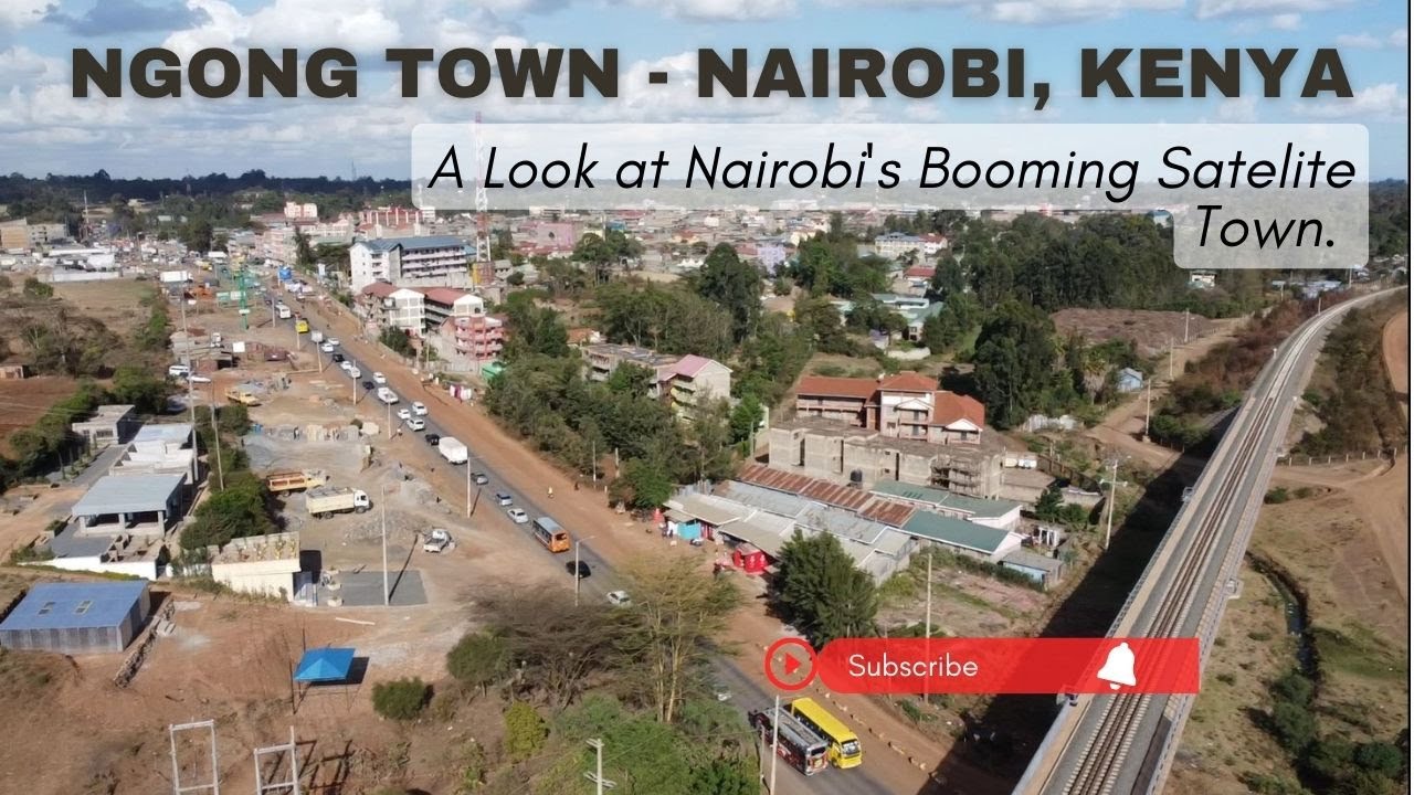 Nairobi's Booming Satellite Town: A Glimpse of Ngong Town - Nairobi ...