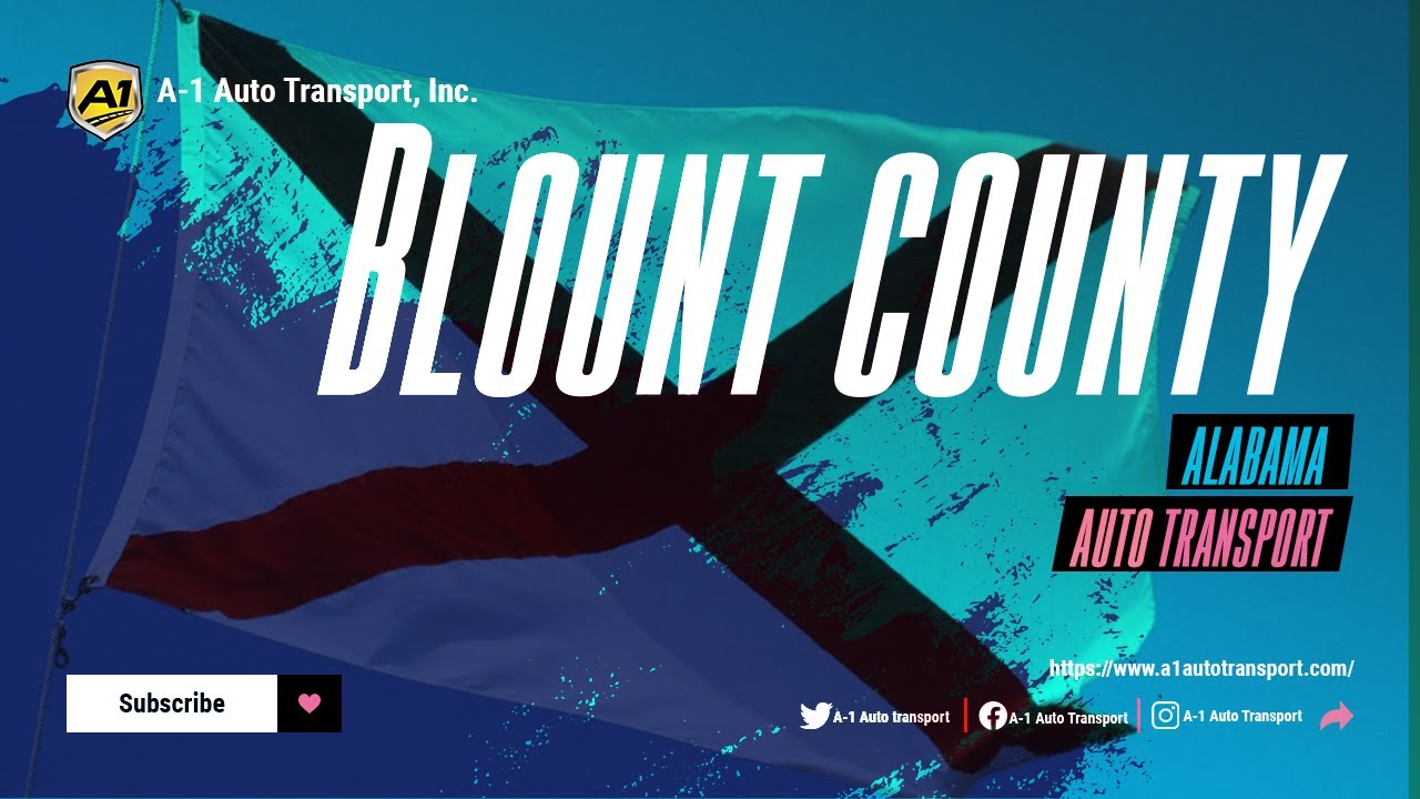 Car Shipping Blount County Alabama - Reliable Auto Transport Service ...