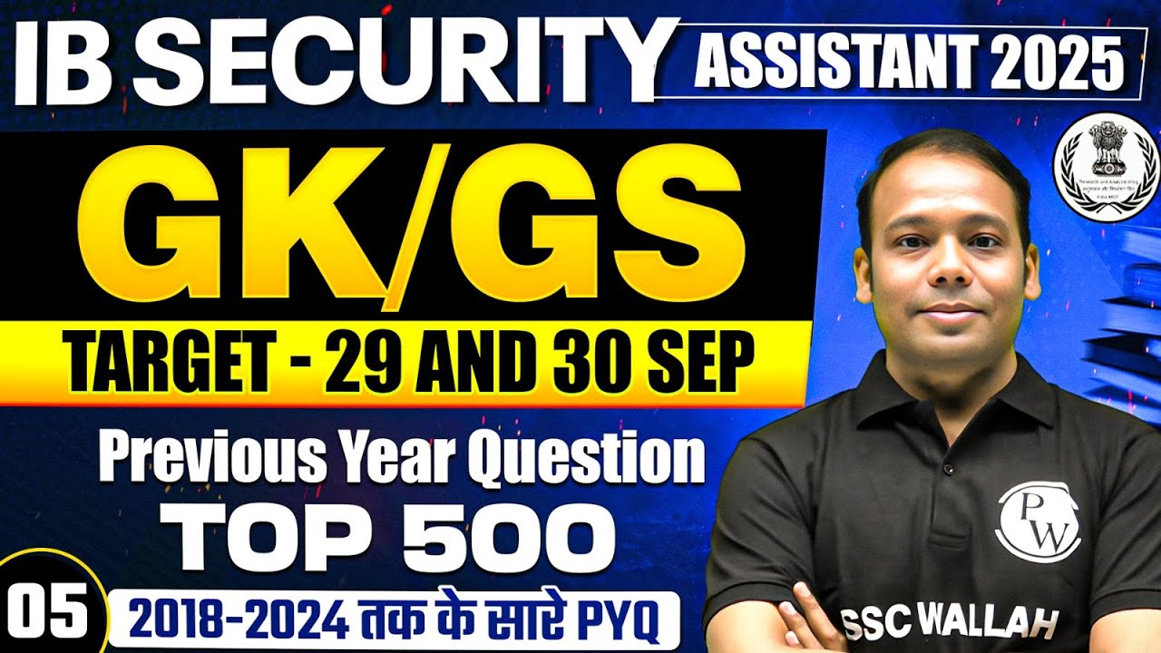 IB Security Assistant GK GS 2025 | IB SA GK GS Previous Year Questions ...