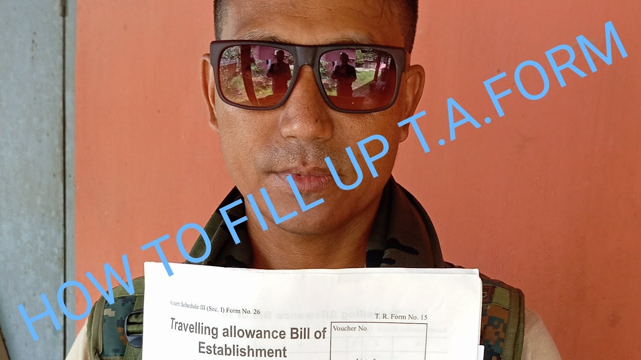 HOW TO FILL UP T.A.(TRAVELING ALLOWANCE) FORM CORRECTLY.#T.A.FORM FILL ...