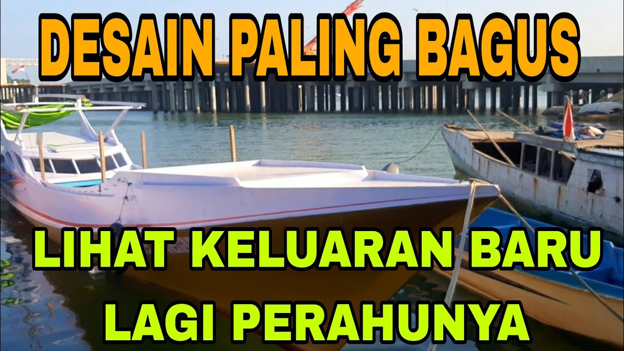 PERTAMA DASAR - DASAR DESAIN PERAHU CEPAT - YouTube
