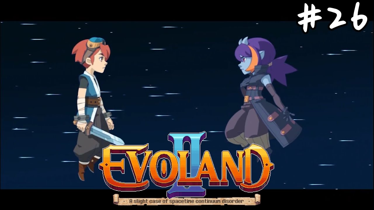FINAL BOSS CERES | ENDGAME | Evoland II: A Slight Case of Spacetime Continuum Disorder - #26 ...