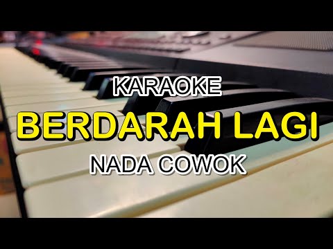 BERDARAH LAGI KARAOKE NADA COWOK KORG PA700