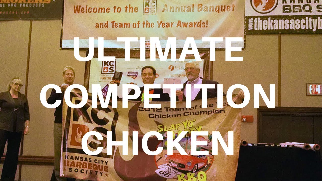 Ultimate BBQ Competition Chicken KCBS TOY 1st Place USA Harry Soo How ...