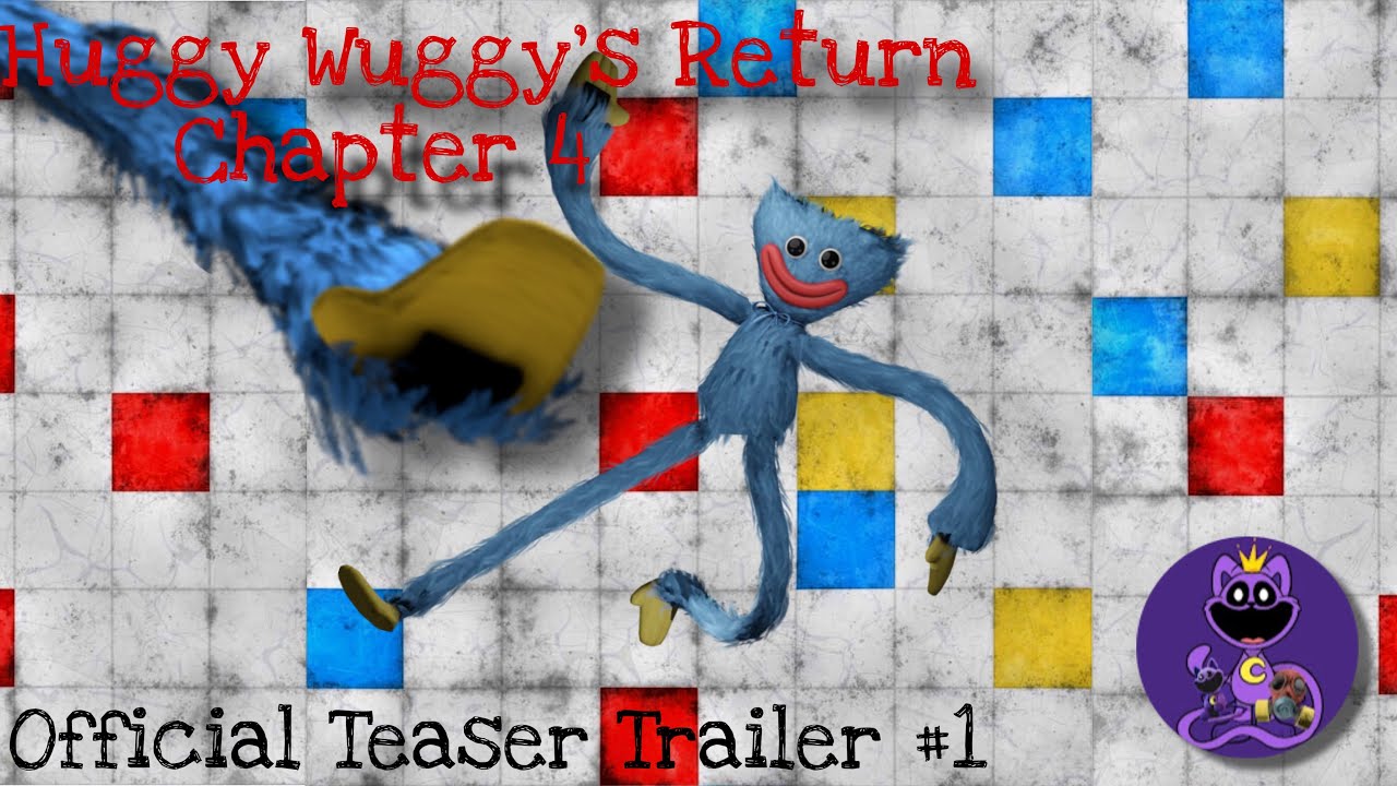 Huggy Wuggy’s Return Chapter 4: Official Teaser Trailer #1 - YouTube