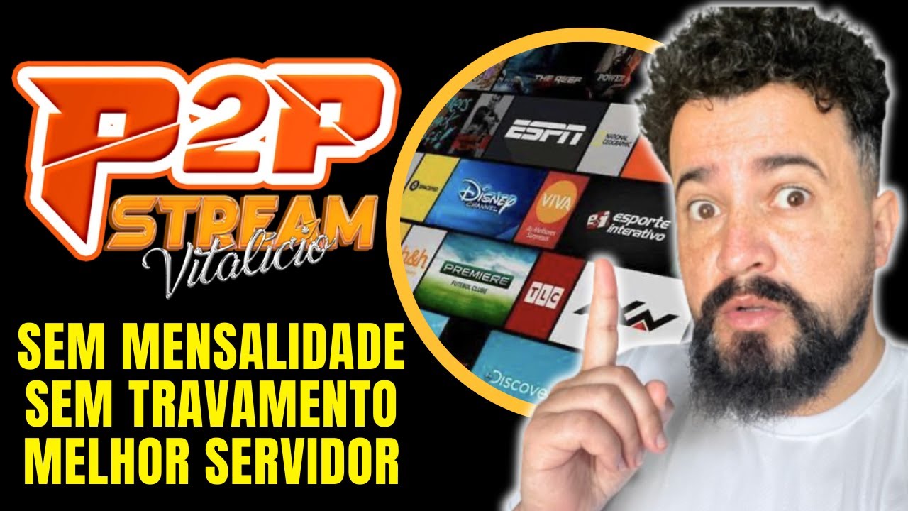 P2P STREAM VITALÍCIO FUNCIONA?,P2P STREAM,P2P STREAM VALE A PENA?,P2P ...