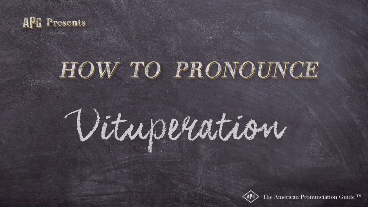 How to Pronounce Vituperation (Real Life Examples!) - YouTube