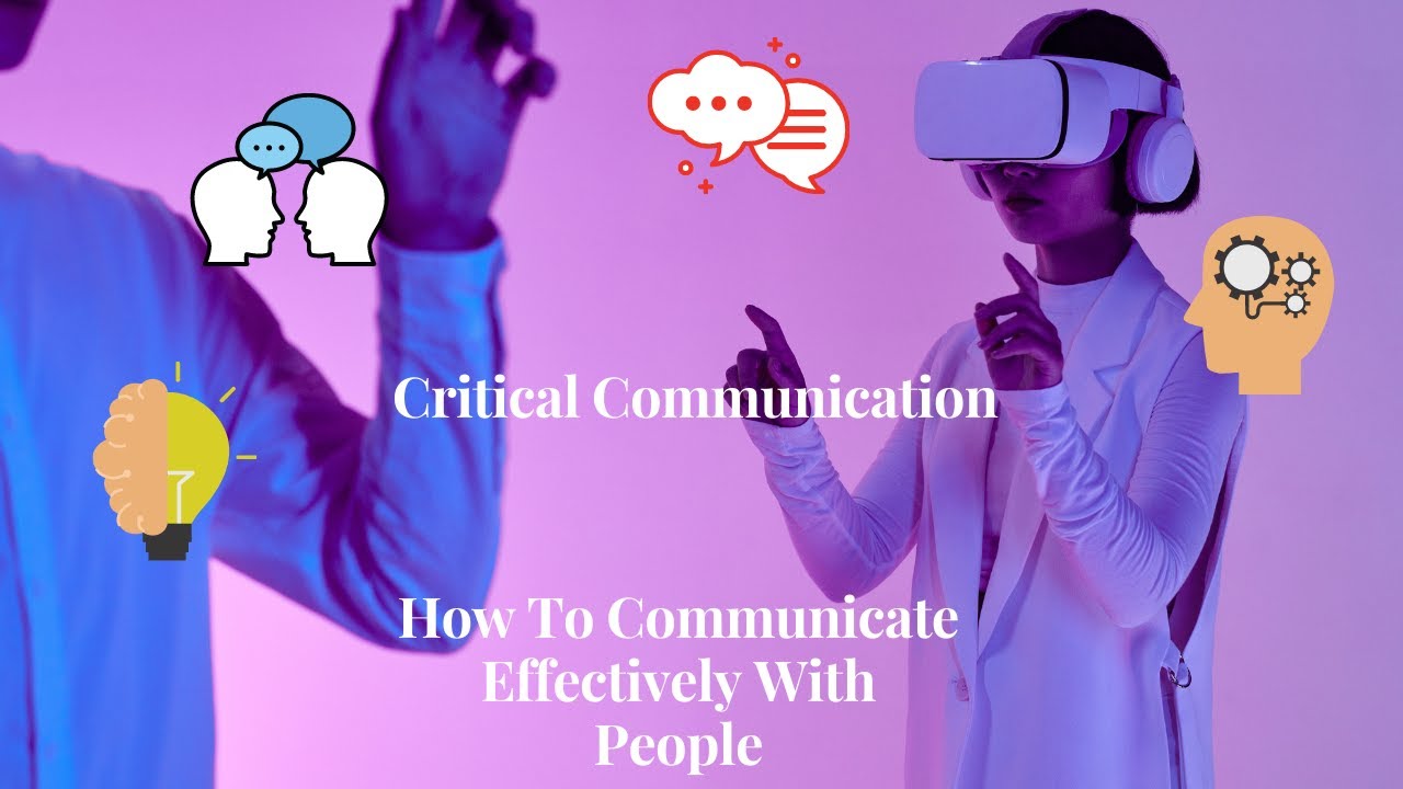How To Communicate Effectively With People Critical Skill # ...