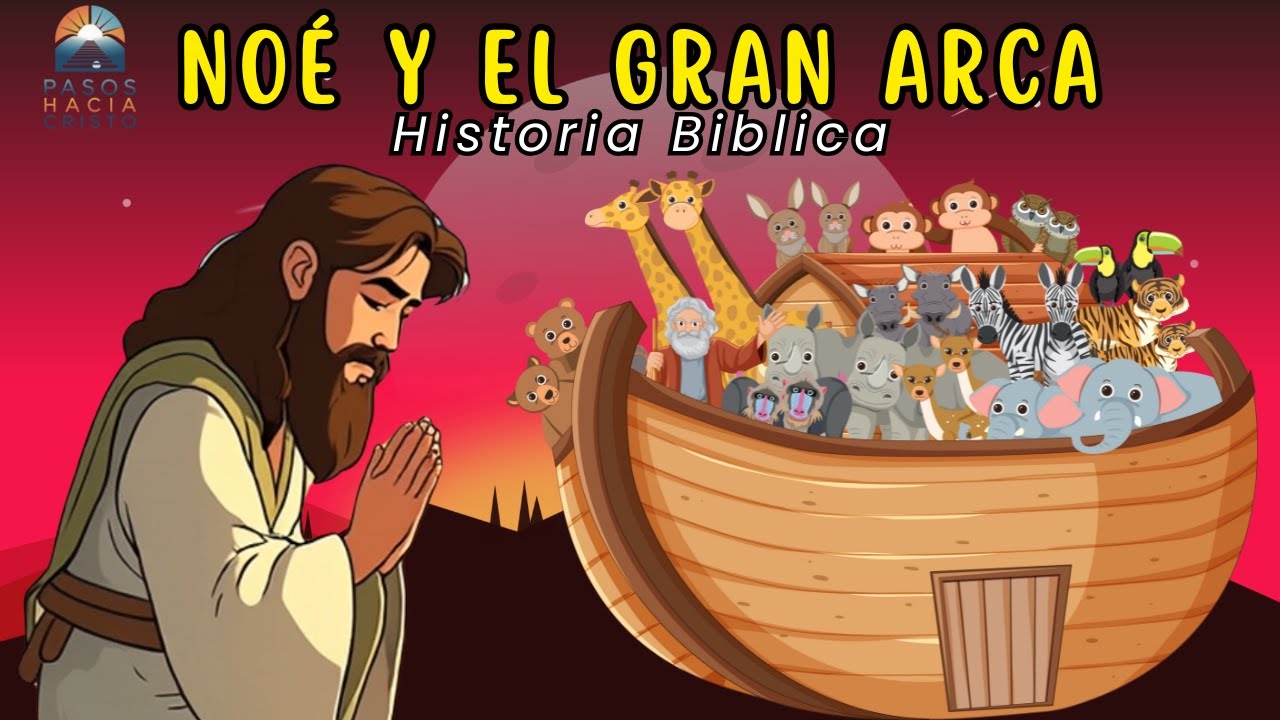 🌈 Noé y el gran arca (Historia Biblicas para Niños) Noe y los Animales ...