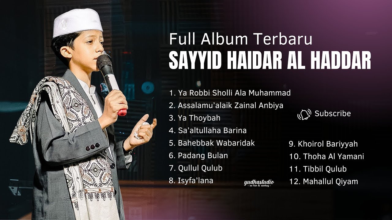 KUMPULAN SHOLAWAT SAYYID HAIDAR AL HADDAR TERBARU 2025 PENGHANTAR TIDUR ...