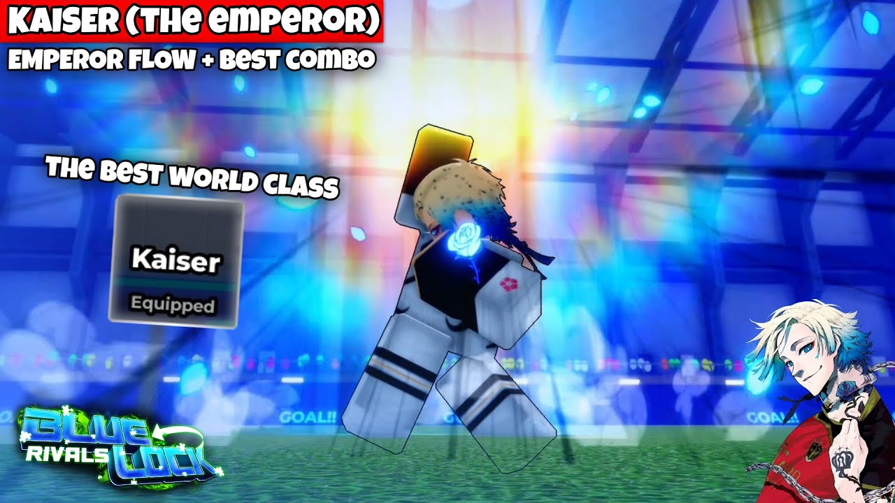 KAISER x EMPEROR FLOW In Roblox Blue Lock Rivals - YouTube