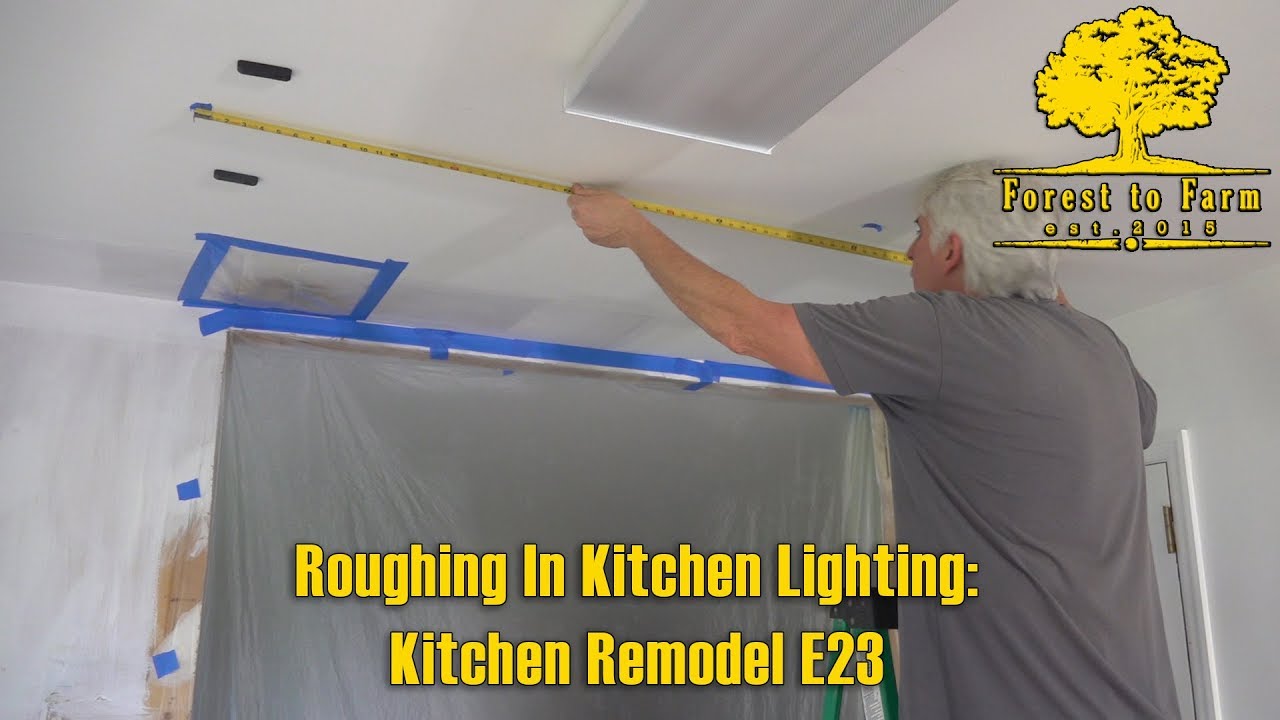 Roughing In Kitchen Lighting - Kitchen Remodel E23 - YouTube