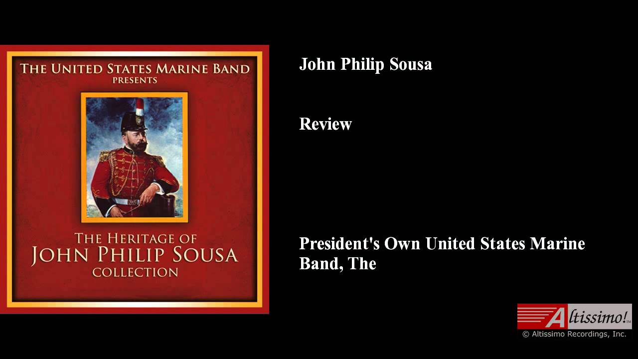 John Philip Sousa, Review - YouTube