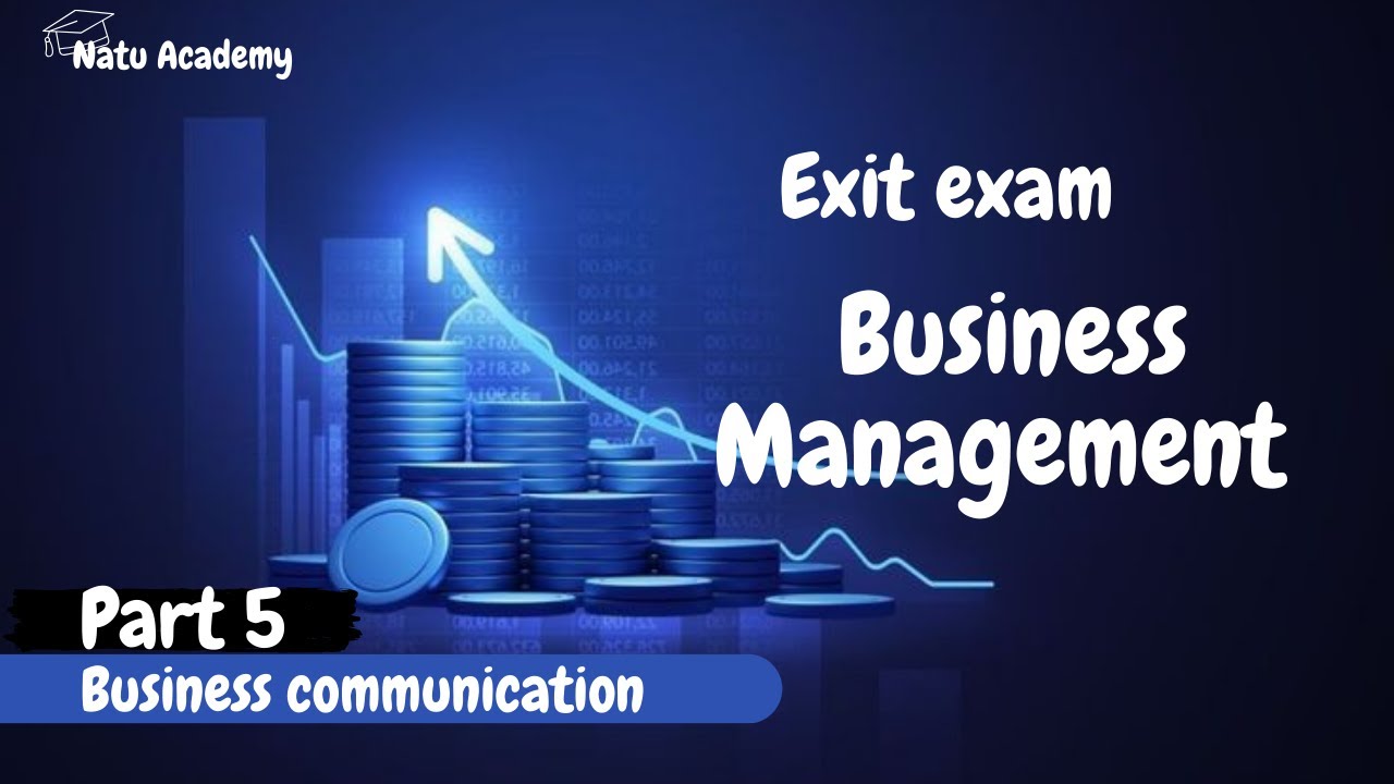 Exit exam for business management (Business communication)#exitexam ...