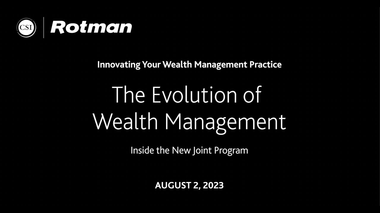Innovating Your Wealth Management Practice: The Evolution of Wealth Management - YouTube