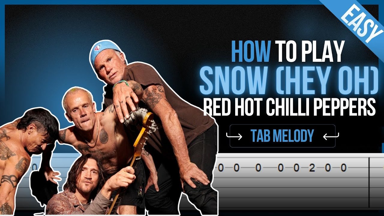 Snow ( HEY OH) - Red Hot Chilli Peppers - How to play TAB EASY - YouTube