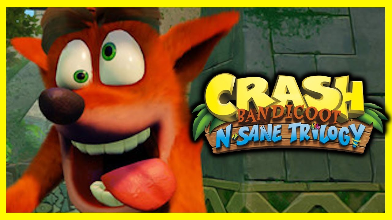 I'm Gonna CRASH OUT (Crash Bandicoot N Sane Trilogy PART 1) - YouTube