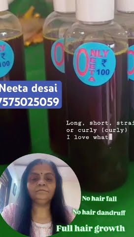 Natural Ayurvedic Hair Oil. 💯 % guarantee. Neeta desai. 7575025059 ...