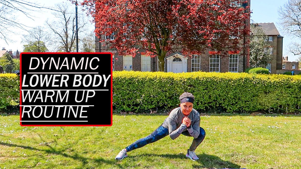 DYNAMIC LOWER BODY WARM UP ROUTINE || warm up for lower body - YouTube