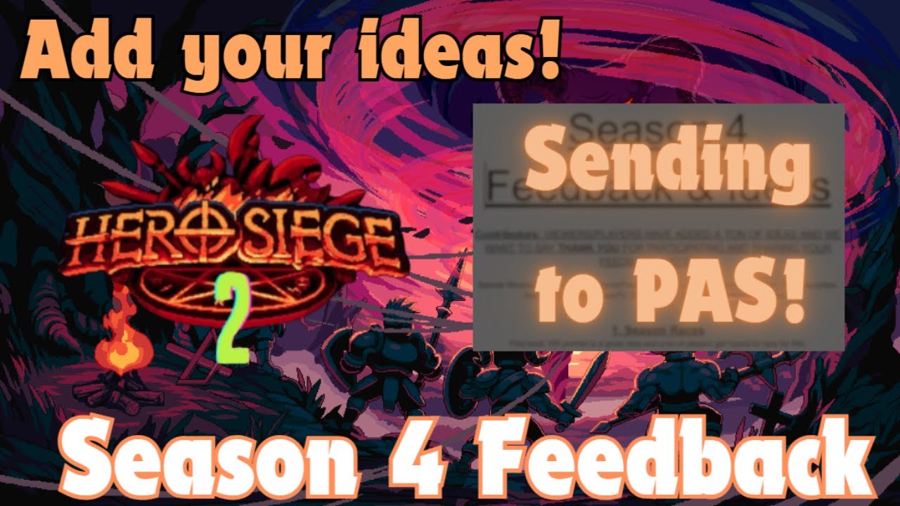 Season 4 Feedback & Ideas Doc - Hero Siege 2 - YouTube