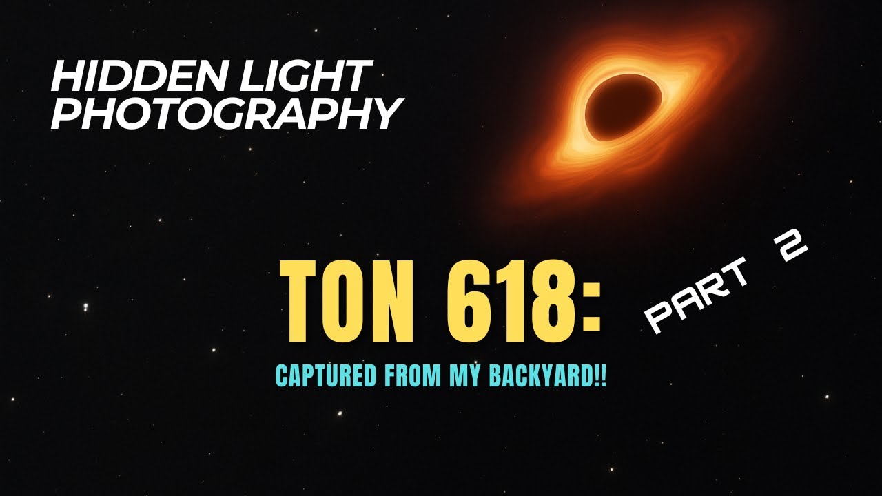 TON 618 – Revealing Faint Light from a 10-Billion-Year Journey in ...
