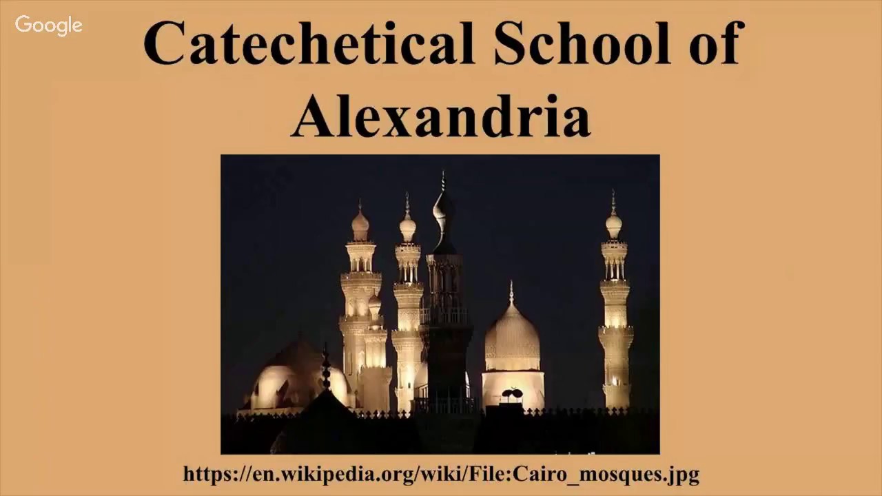CATECHETICAL SCHOOL OF ALEXANDRIA - KEMETIC CHRISTIANS - YouTube
