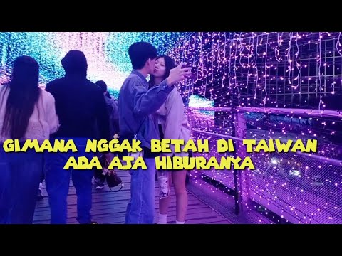 GEMERLAP DUNIA MALAM TAIWAN 