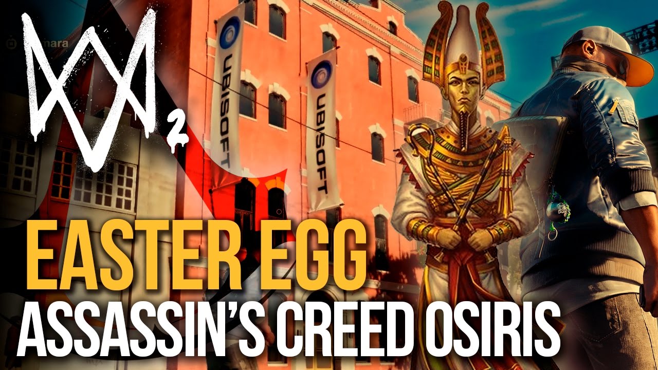 Watch Dogs 2 | Easter Egg | ¿Assassin's Creed Osiris es el nuevo juego de Ubisoft? NUEVA PISTA ...