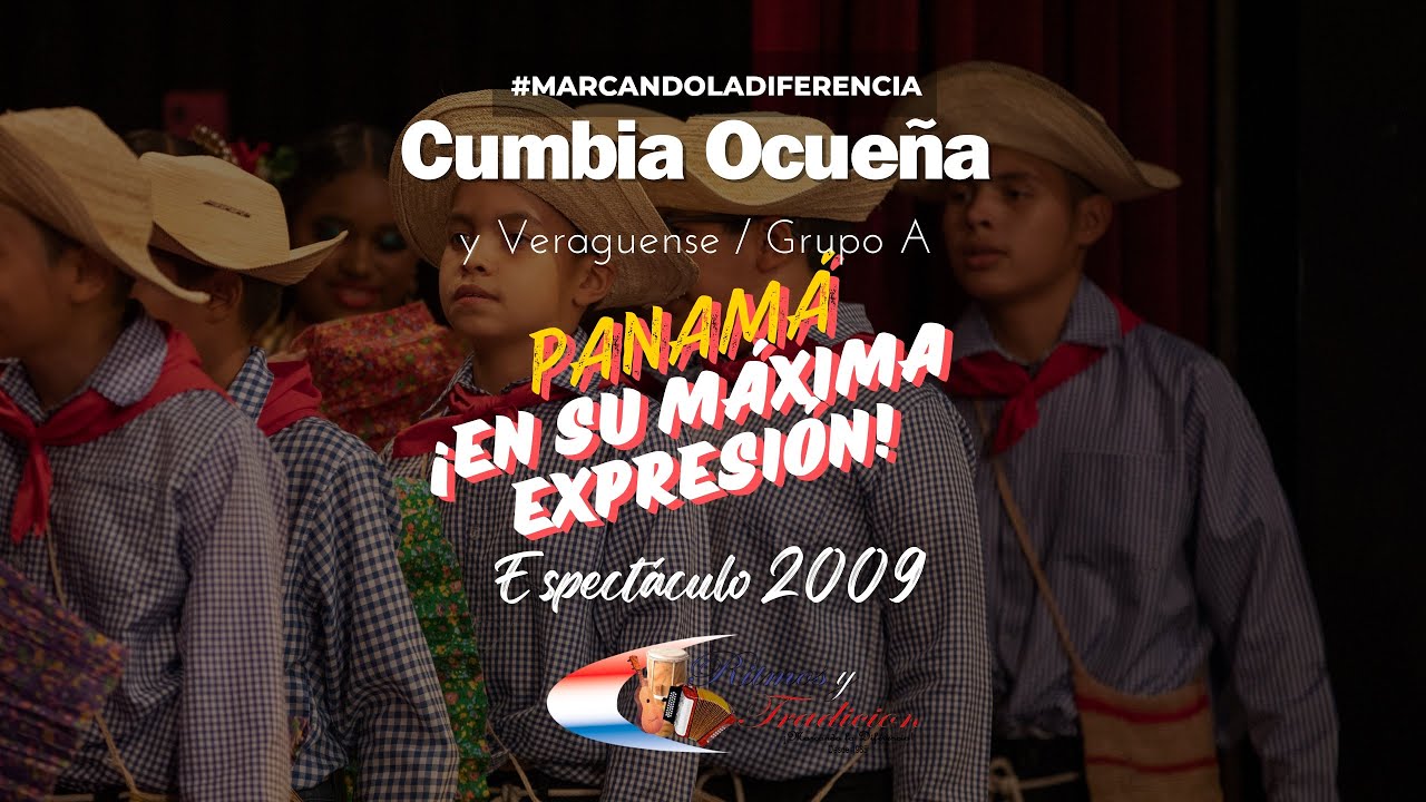 Cumbia Ocueña, Espectáculo 2009: Panamá ¡En su máxima expresión ...