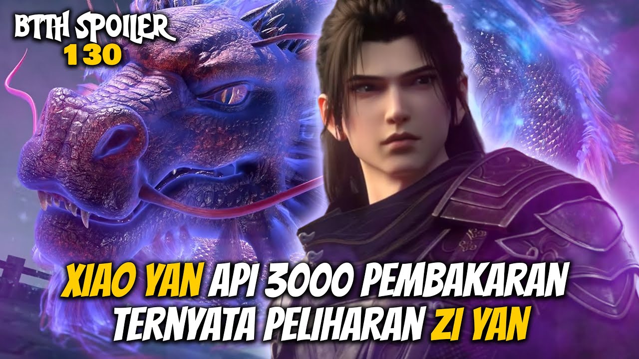 Xiao Yan Api 3000 Pembakaran Ternyata Peliharaan Zi Yan - Battle ...