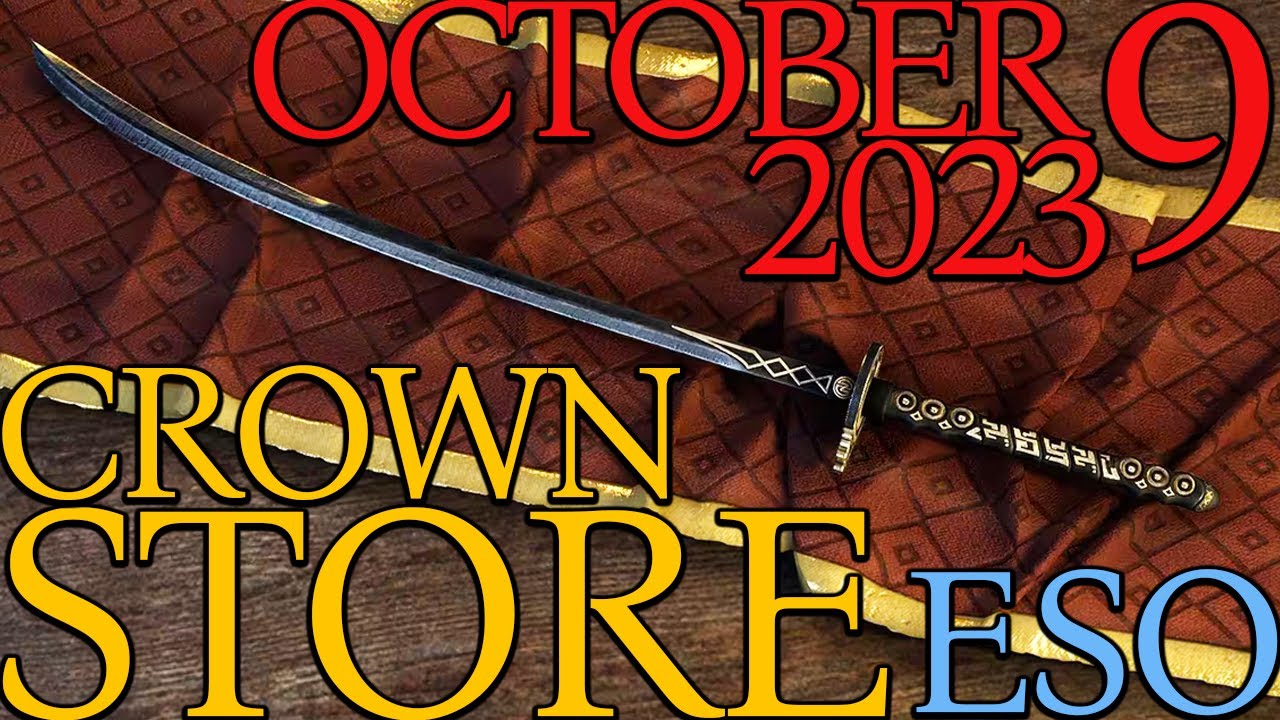 ESO: Crown Store October 9, 2023 - YouTube