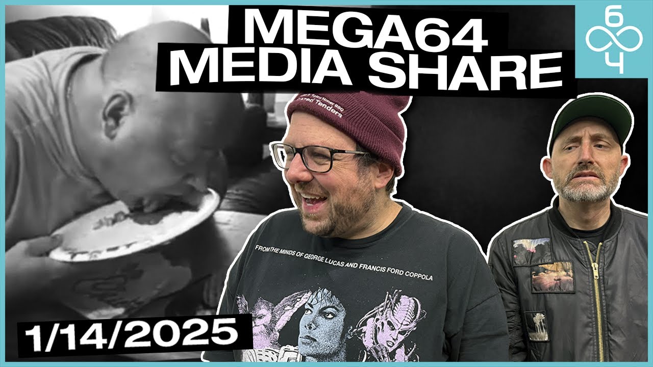 Mega64 Media Share 1/14/25 - YouTube