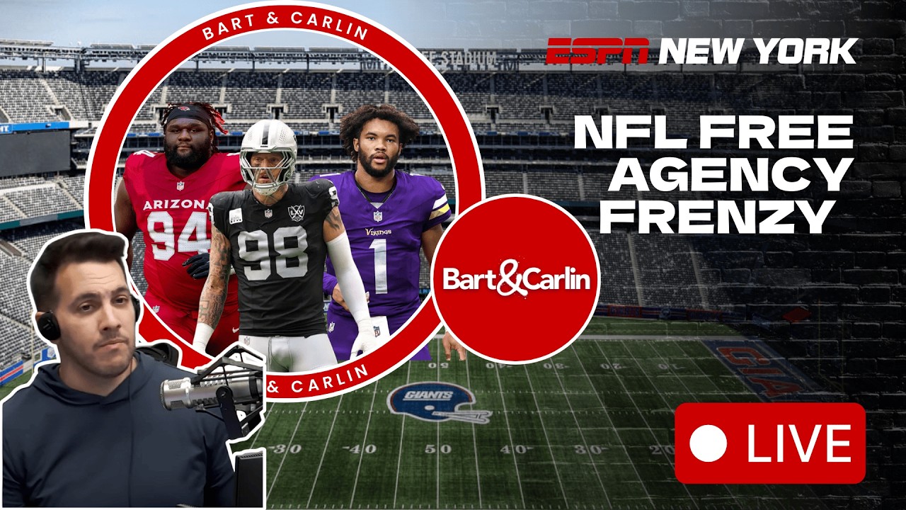 NFL Free Agency Talk + New York QB Decisions - Bart & Carlin - 3/13/26 ...