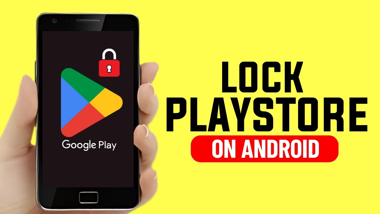 How to Lock Play Store on Android Phone - YouTube