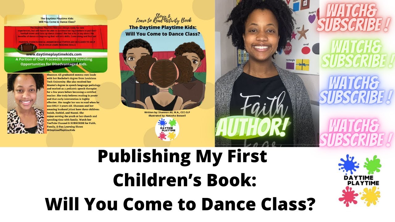 Publishing My First Children's Book: Will You Come to Dance Class? Book ...