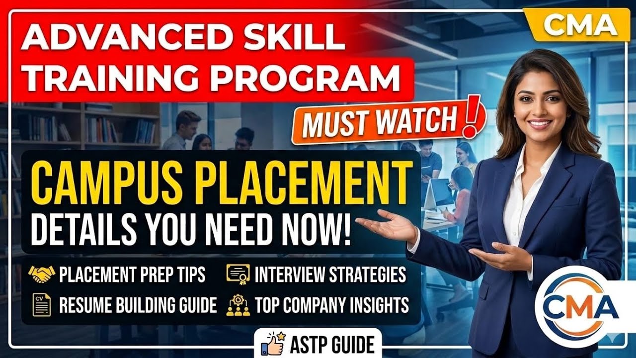 Advanced Skill Training Program | CMA campus placement Must watch video ...