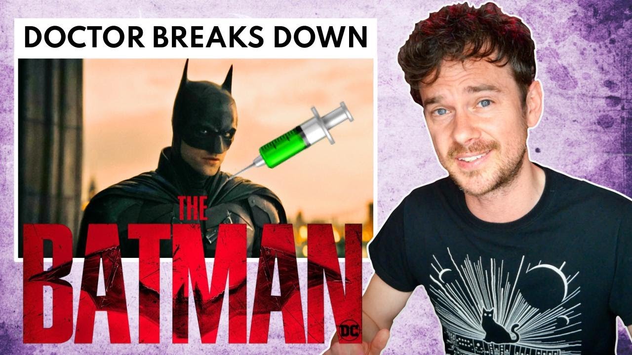 Doctor Breaks Down the Medical Science of THE BATMAN - YouTube
