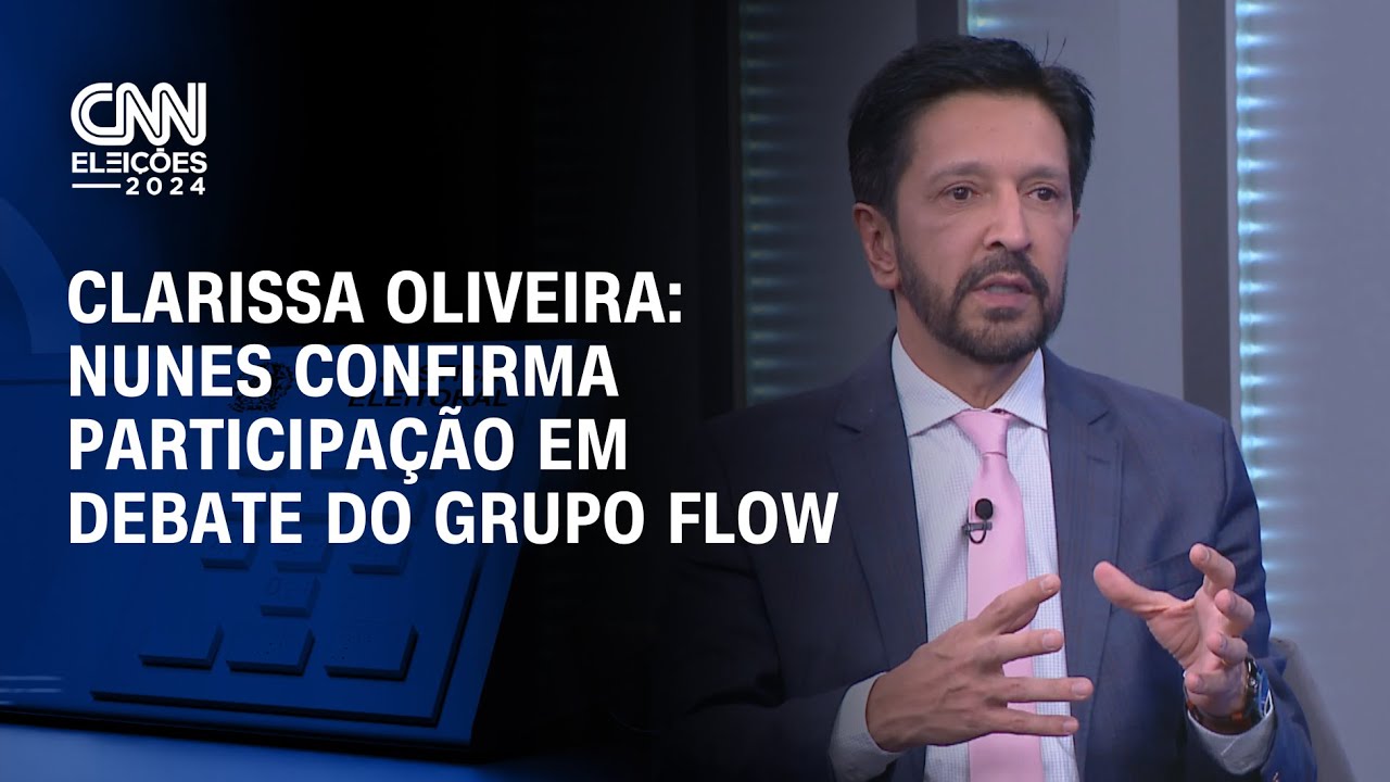 Clarissa Oliveira: Nunes confirma participação em debate do Grupo Flow ...