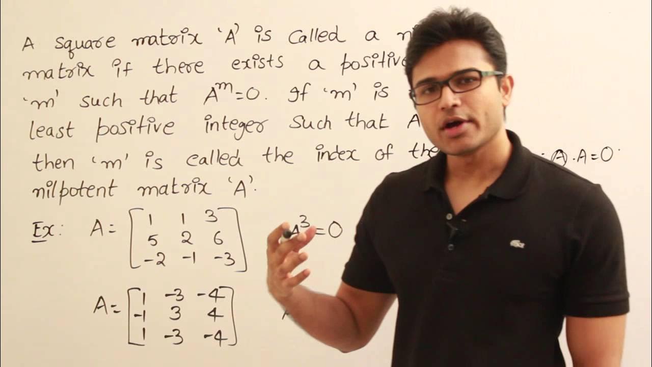 Matrices 19 (Nilpotent matirces) - YouTube