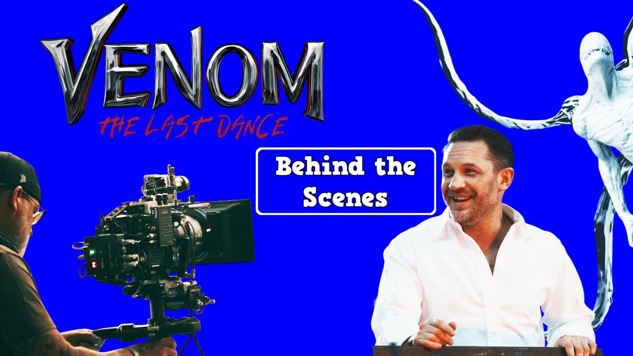 Venom: The Last Dance (2024) Making Of [Behind the Scenes] - YouTube