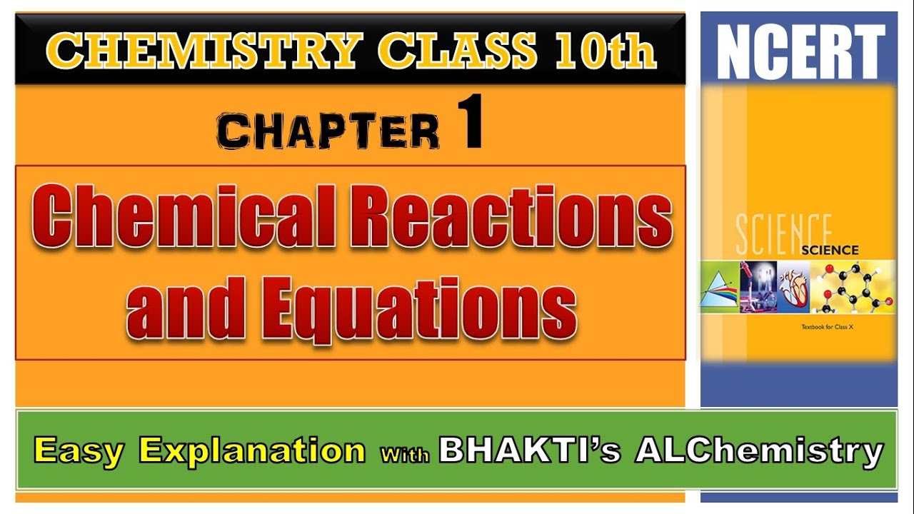 Chemical Reactions and Equations | NCERT Chemistry Class 10th - Chapter ...