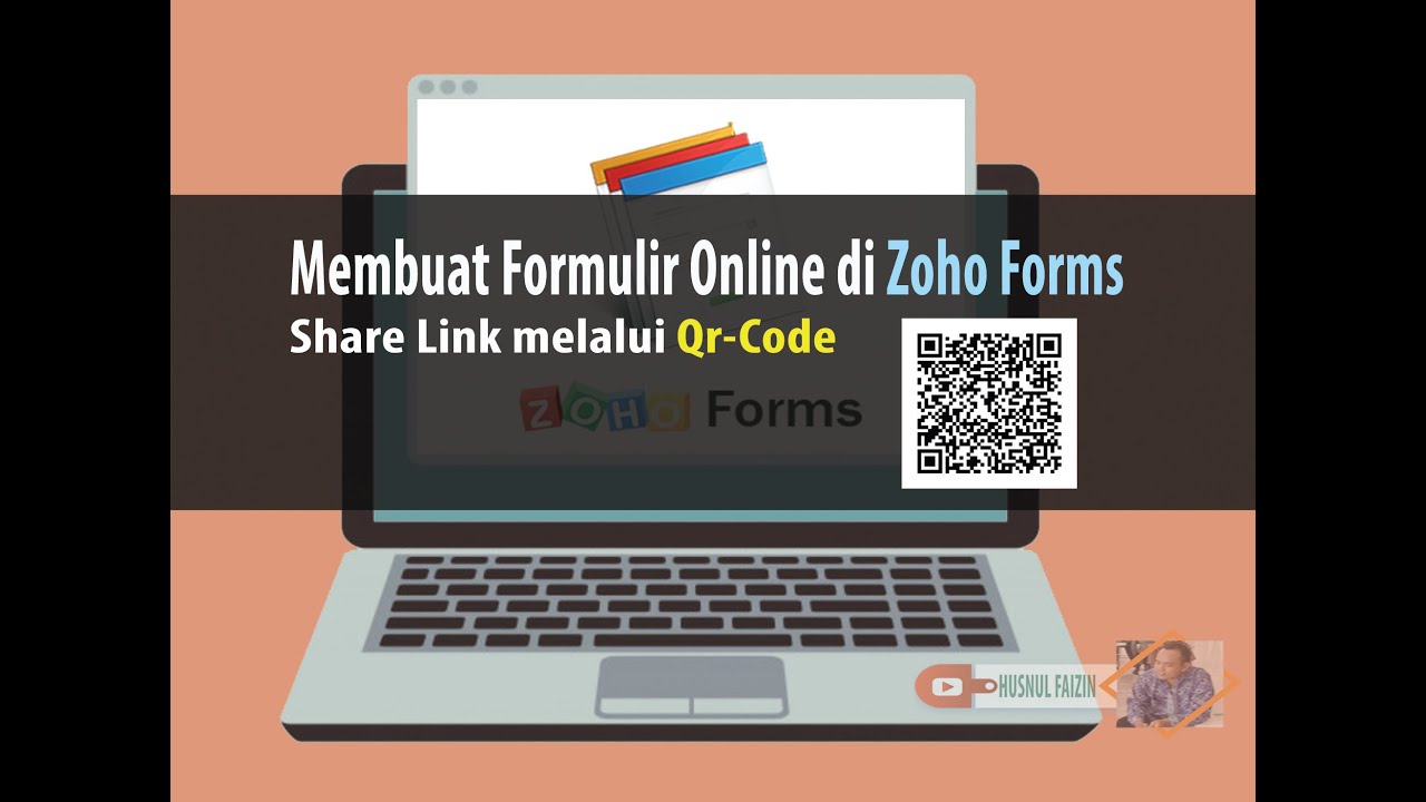 Tutorial Membuat Formulir Online dengan Zoho Forms + qr Code - YouTube
