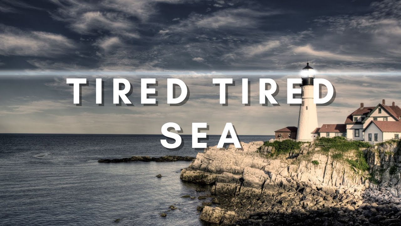 TIRED TIRED SEA- TRAILER - YouTube