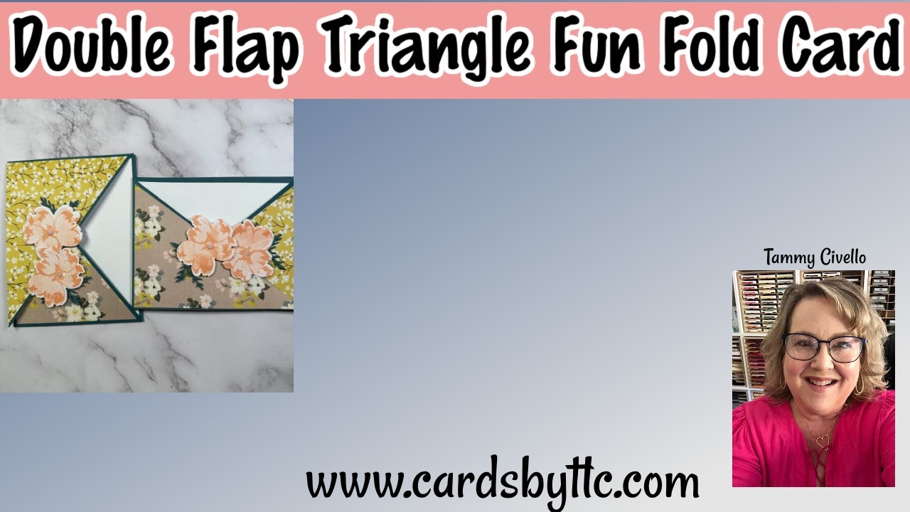 Double Flap Triangle Fun Fold| Petals of Beauty Stampin’ Up! - YouTube